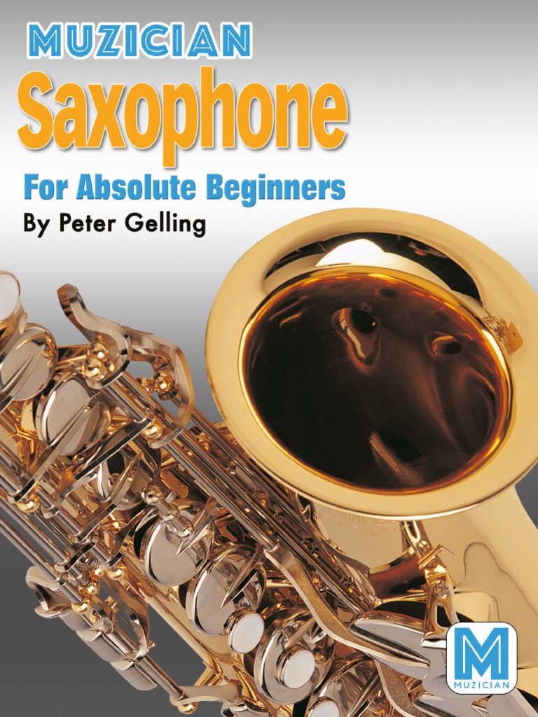 Muzician Saxophone for Absolute Beginners | PDF