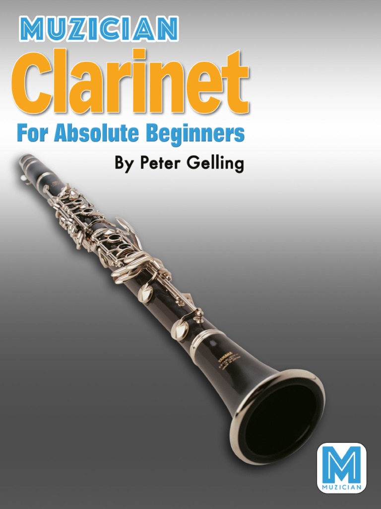 Muzician Clarinet For Absolute Beginners | PDF