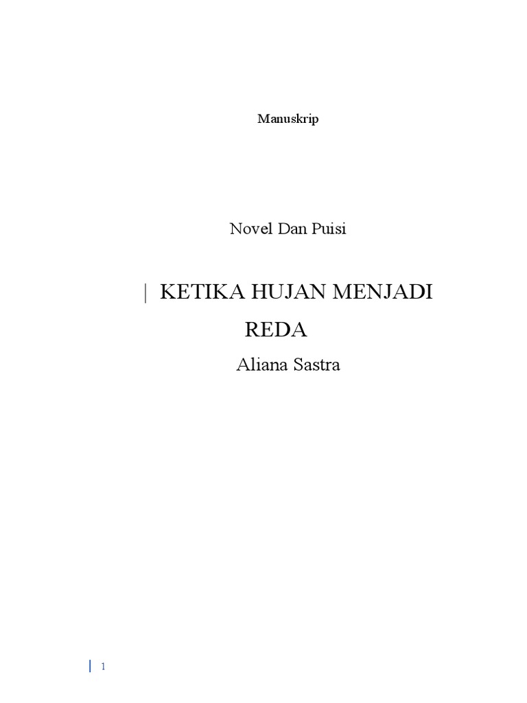 Naskah Ketika Hujan Menjadi Reda | PDF