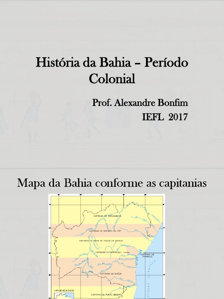História - Brasil Colonial IV - Bahia | PDF