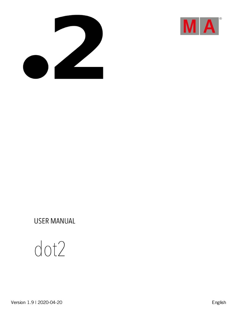 Dot2 Manual v1.9 20200420 en | PDF