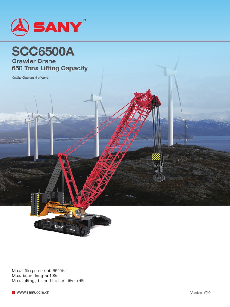 SCC6500A: Crawler Crane 650 Tons Lifting Capacity | PDF | Crane (Machine) | Manufactured Goods