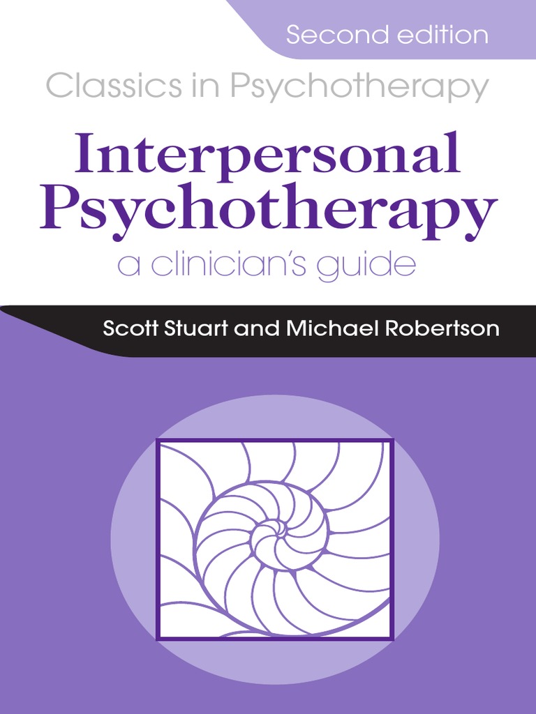 Interpersonal Psychotherapy A Clinicians Guide - Compress | PDF ...