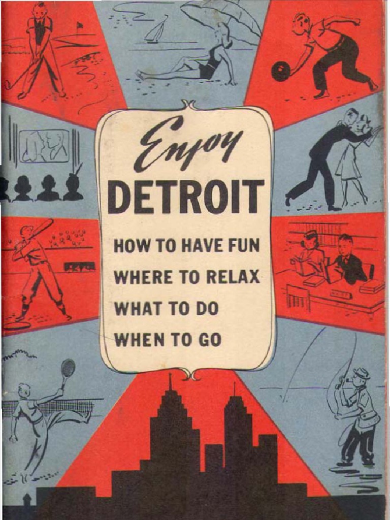 Enjoy Detroit 1947 | PDF | M 1 (Michigan Highway) | Detroit