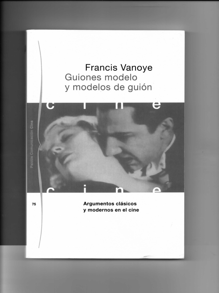 Guiones Modelos y Modelos de Guión - Francias Vanoye | PDF
