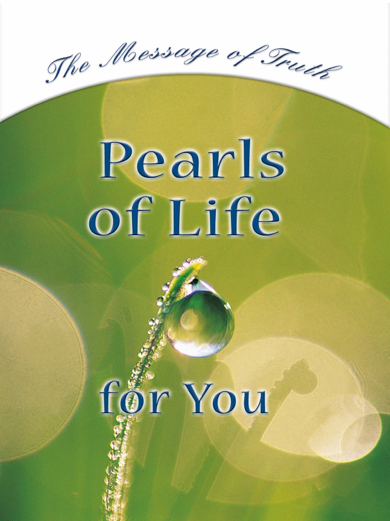 Pearls of Life, The Message of Truth (A Small Inspirational Booklet by ...