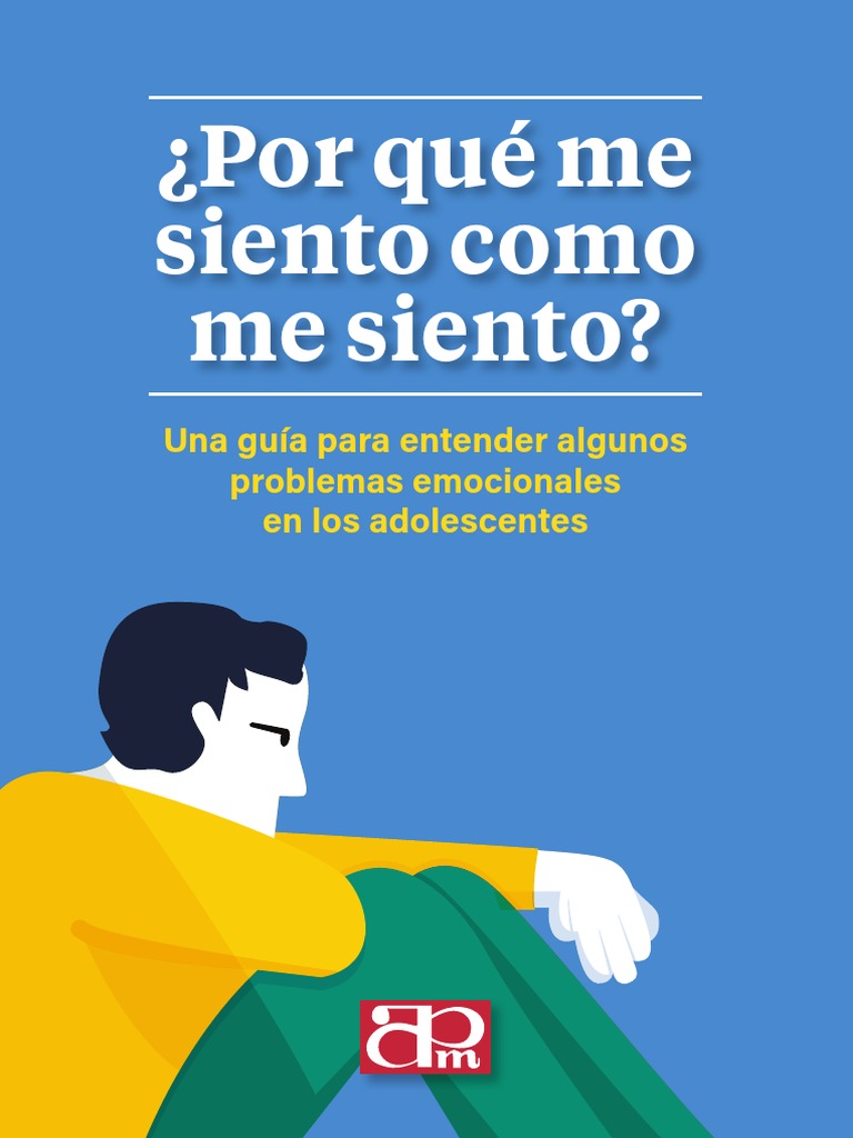 Por Que Me Siento Como Me Siento | PDF | Trastorno depresivo mayor ...