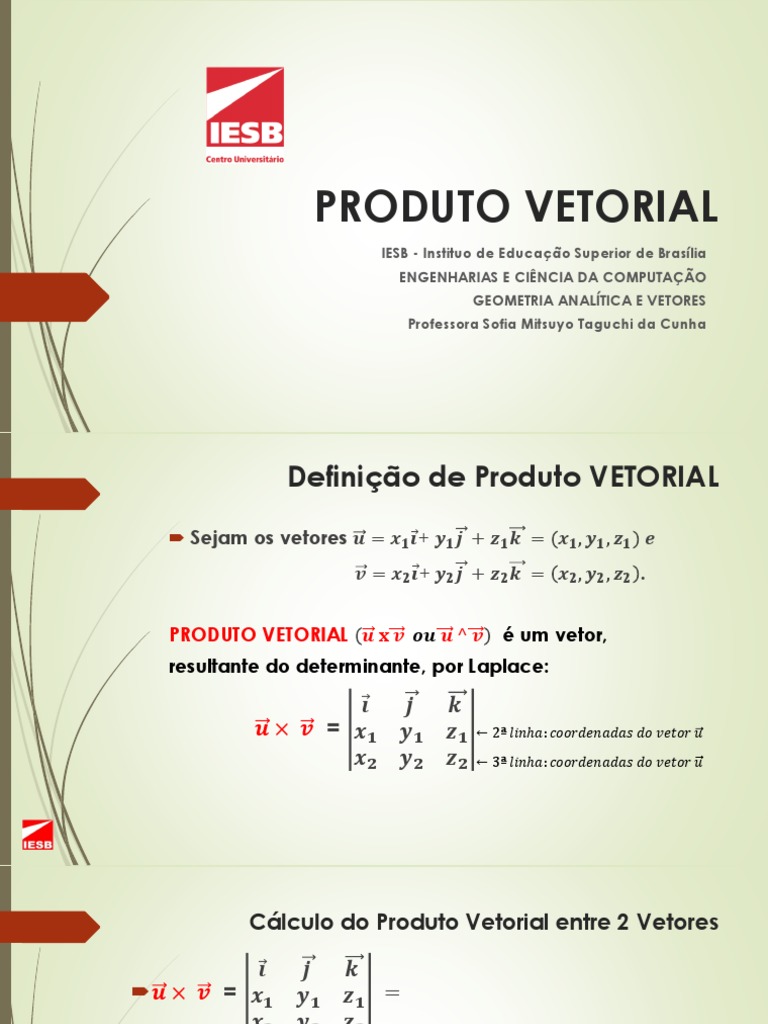 Aula 3 - Produto Vetorial ENGsCCo | PDF | Vetor euclidiano | Determinante