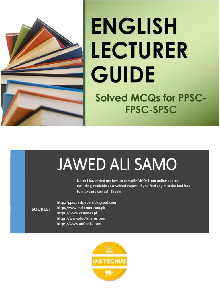 English Lecturer Guide Solved MCQs For PPSC FPSC SPSC by Jawed Ali Samo ... English Lecturer Guide Solved MCQs For PPSC FPSC SPSC by Jawed Ali Samo ...