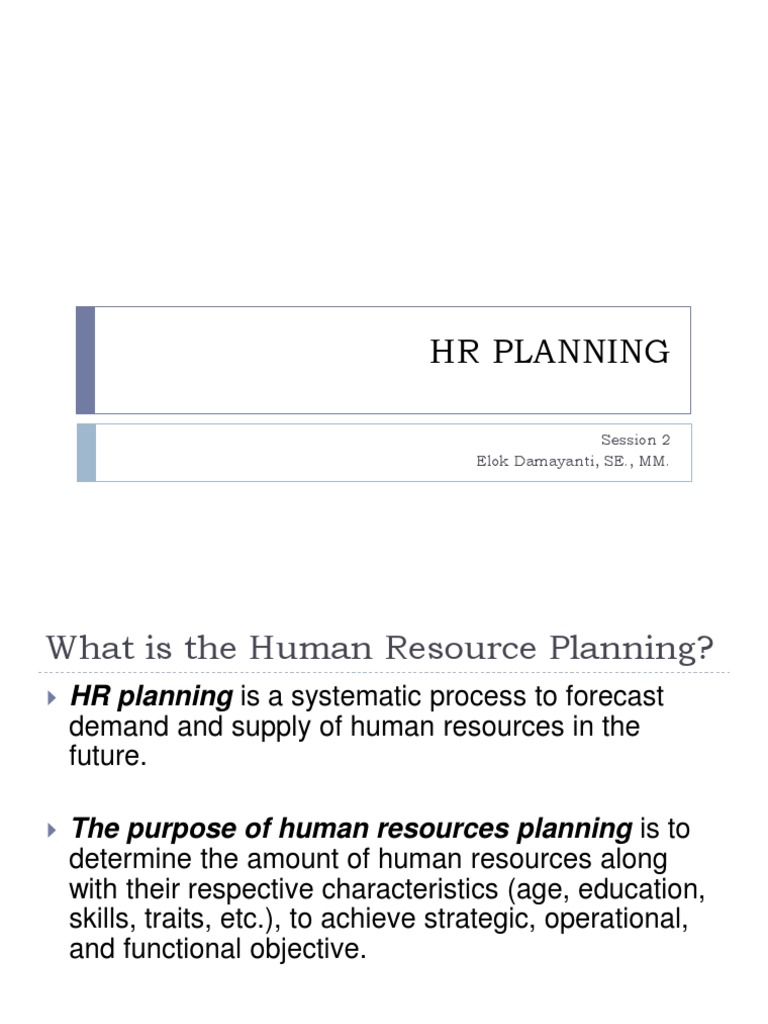 Session 2 HR Planning | PDF | Human Resources | Forecasting
