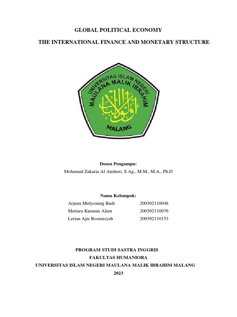 Makalah Kelompok 7 - The International Finance and Monetary Structure | PDF | Politik