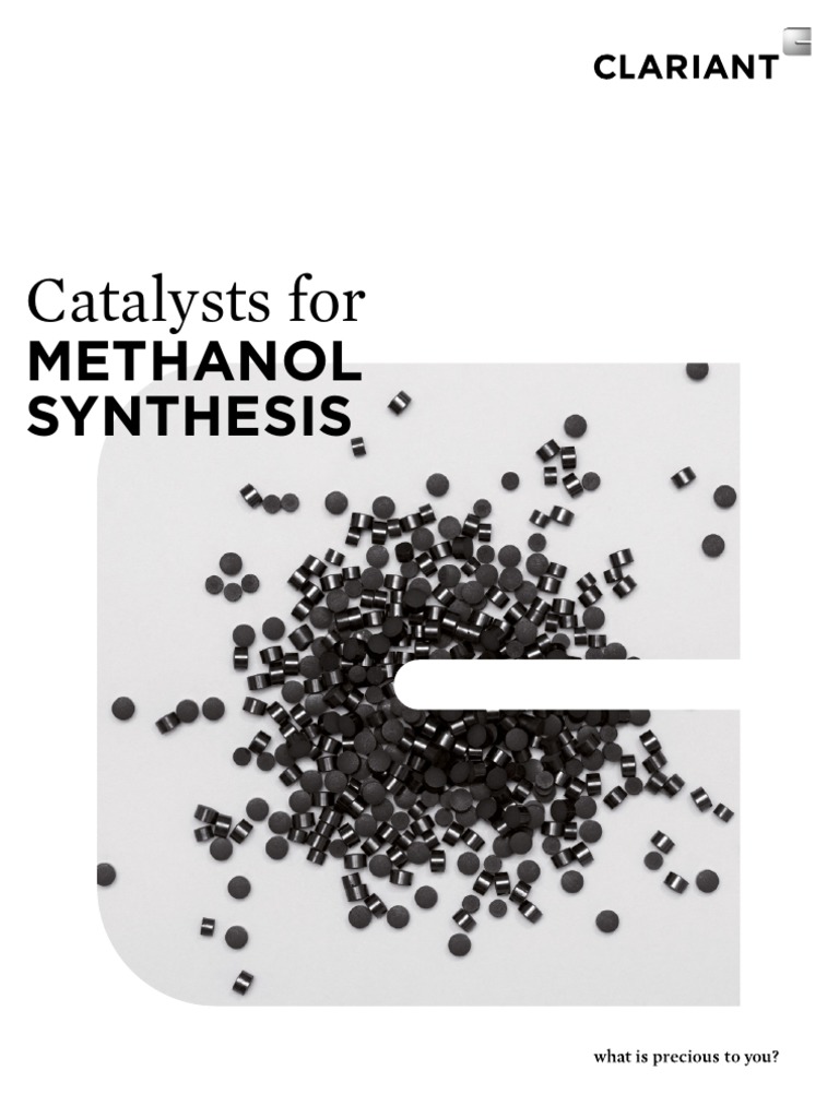Clariant Brochure Methanol Synthesis 201711 EN | PDF | Methanol | Catalysis