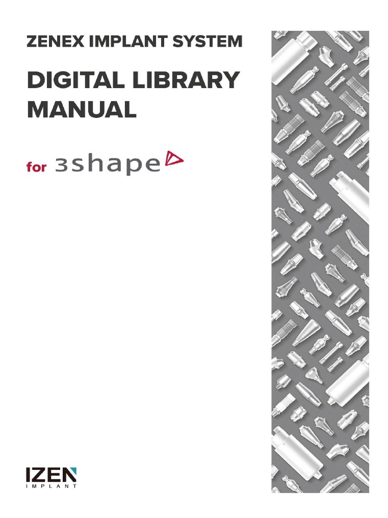 ZENEX Digital Library Manual For 3shape - Rev00 | PDF