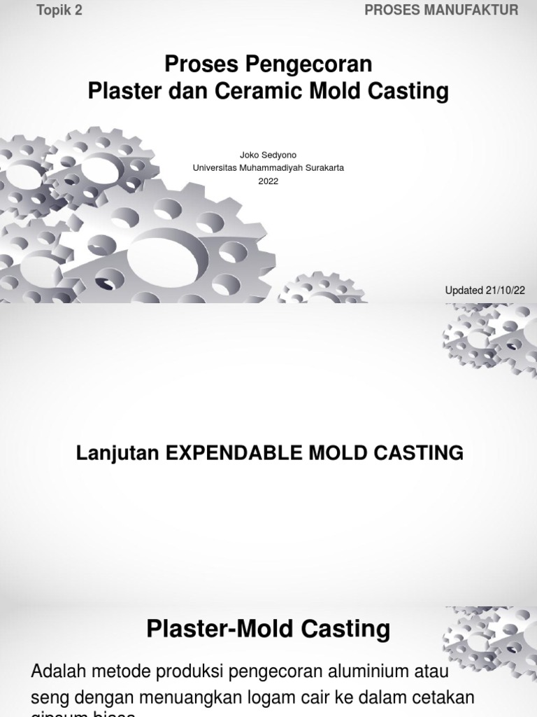 Topik 2 Proses Pengecoran Plaster Dan Ceramic Mold Casting | PDF