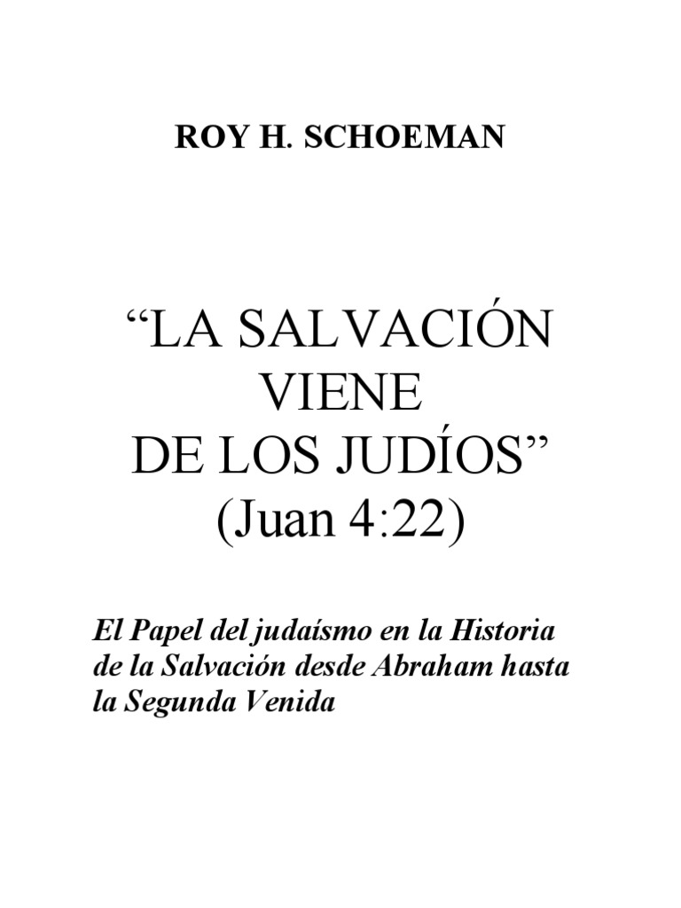 Hebreos Católicos: Libro de ROY H. SCHOEMAN - La Salvación Viene de Los ...