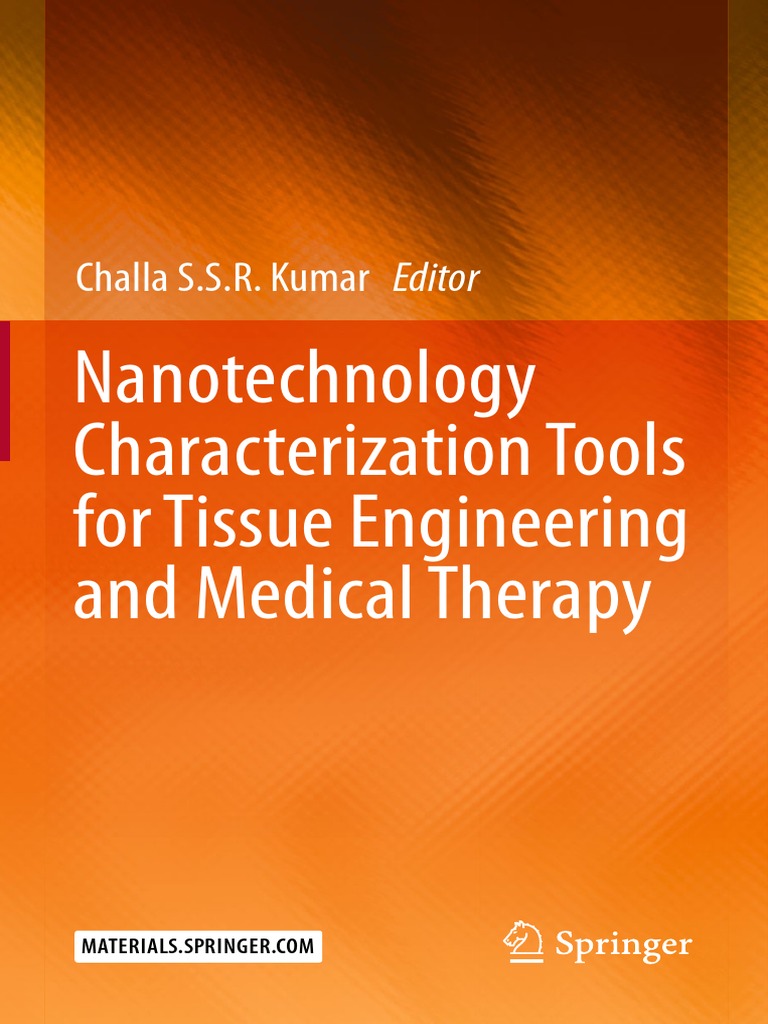Challa S.S.R. Kumar - Nanotechnology Characterization Tools For Tissue Engineering and Medical ...