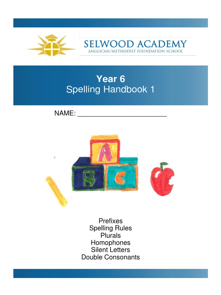 Y6 Spelling Booklet - Part 1 | PDF | Spelling | English Language Y6 Spelling Booklet - Part 1 | PDF | Spelling | English Language