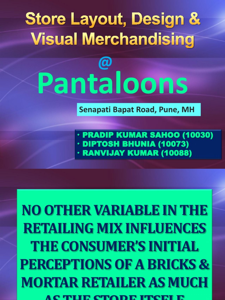 PANTALOONS - Store Layout, Design & Visual Merchandising | PDF | Retail ...