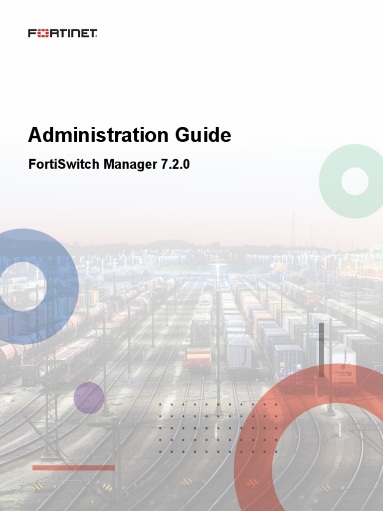 FortiSwitch Manager-7.2.0-Administration Guide | PDF | Ip Address ...