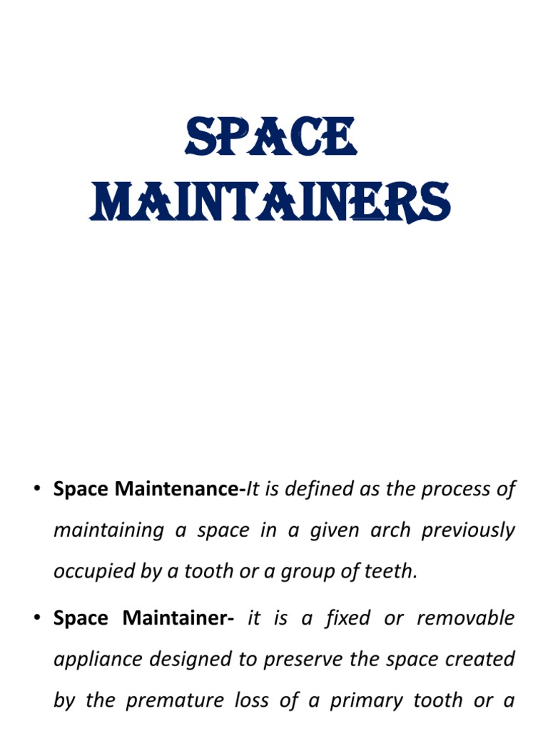 Space: Maintainers | Descargar gratis PDF | Tooth | Dental Anatomy