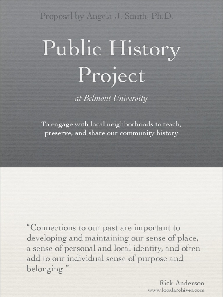 Public History Project Proposal Presentation | PDF | Community | Digitizing