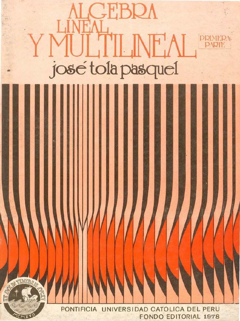 Algebra Lineal y Multilineal - Primera Parte | PDF | Espacio vectorial ...