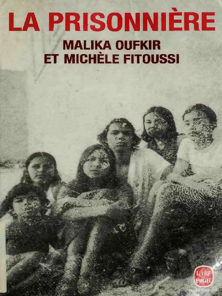 La Prisonnière - Malika Oufkir - by M.PDF Version 1 | PDF