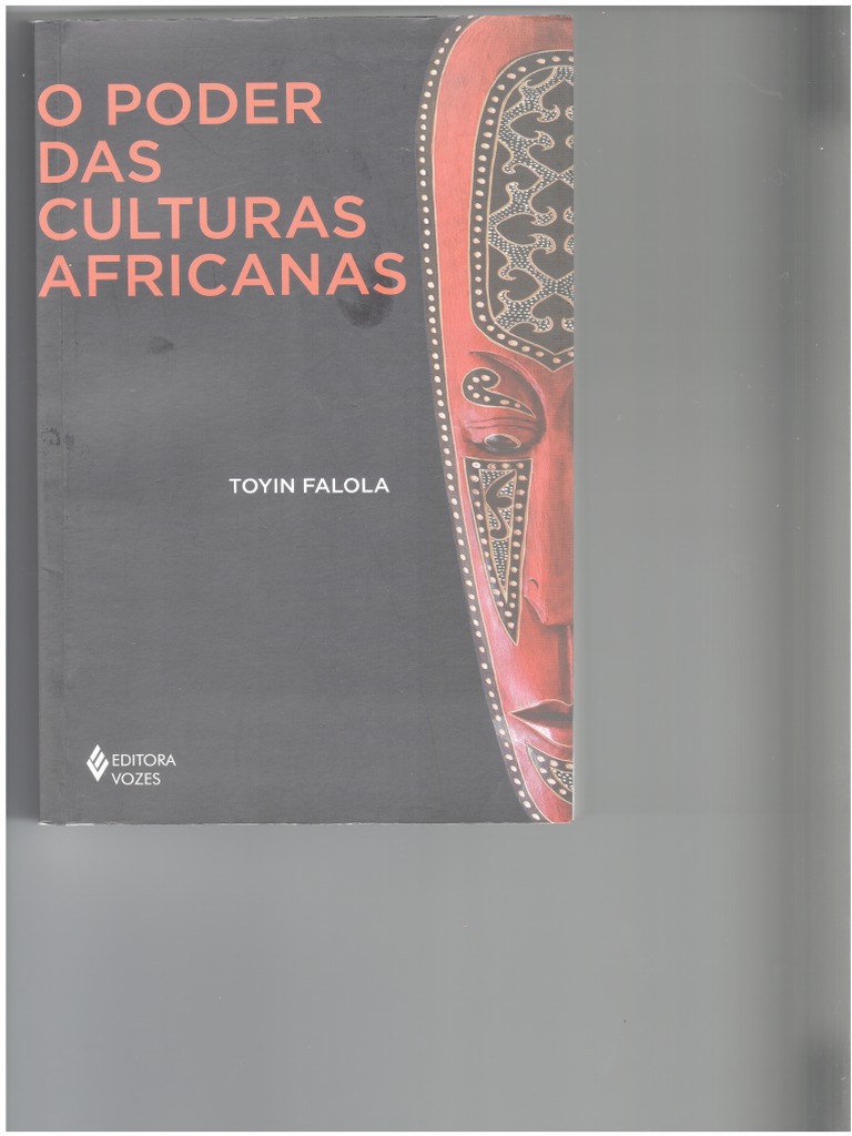 África, o Berço de Origem - Culturas Diaspóricas. Toyin Falola | PDF