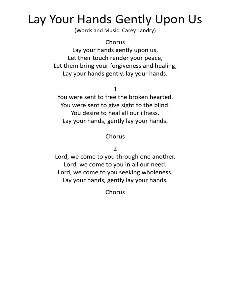 Lay Your Hands Gently Upon Us Lyrics | PDF