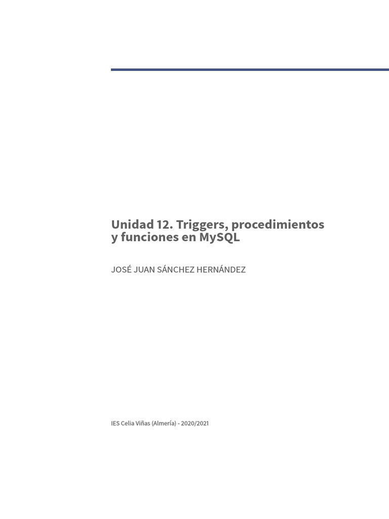 Unidad 12 Triggers Procedimientos y Funciones en Mysql ... Unidad 12 Triggers Procedimientos y Funciones en Mysql ...
