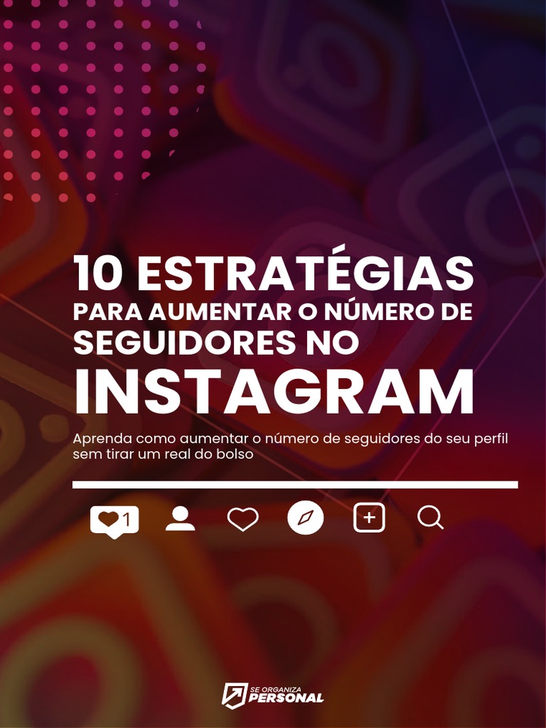 Livro Digital - 10 Estratégias para Aumentar o Número de Seguidores No Instagram | PDF ...