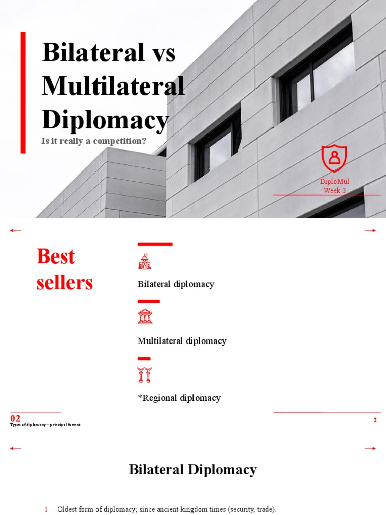 Bilateral Vs Multilateral Diplomacy | PDF | Diplomacy | Bilateralism