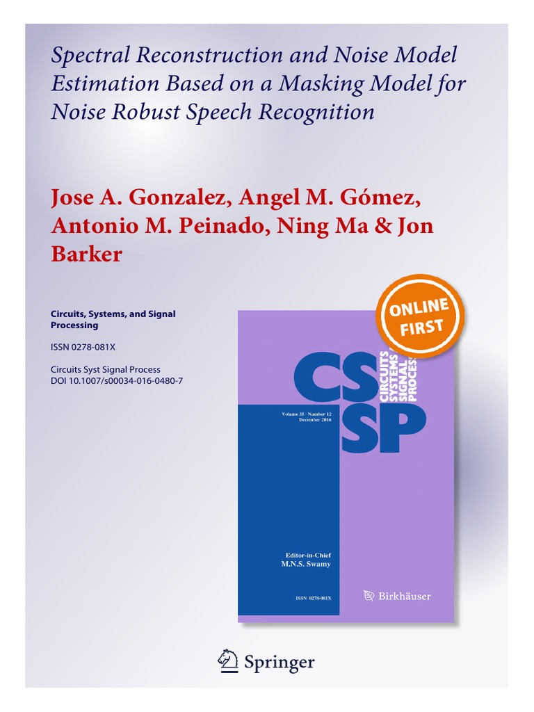 Spectral Reconstruction And Noise Model Estimation Based On A Masking Model For Noise Robust