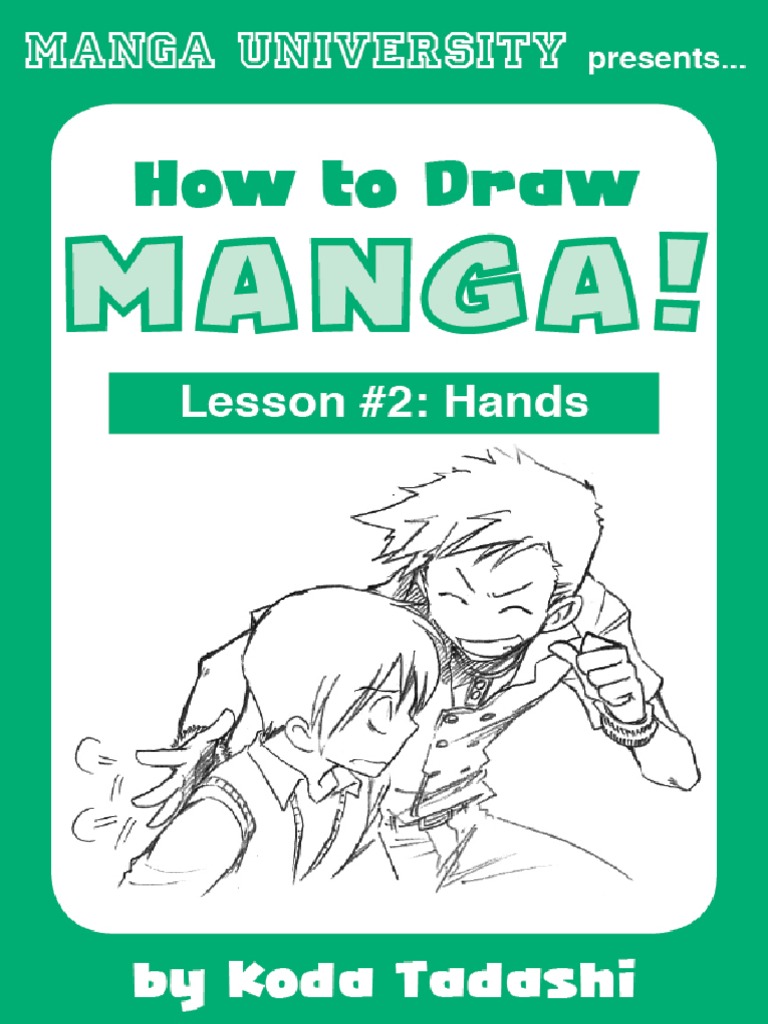 How To Draw Manga Lesson 2, Hands (Tadashi, Koda University, Manga) (Z ...
