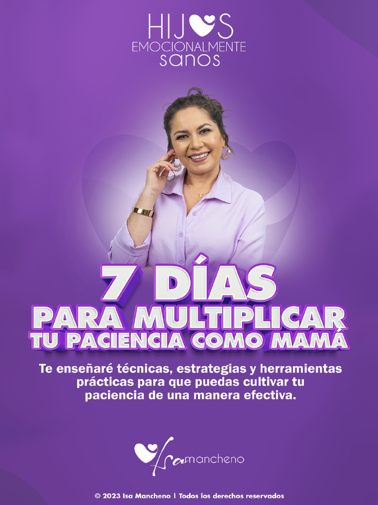 7 Días para Multiplicar Tu Paciencia Como Mamá P | PDF | Amor | Sicología 7 Días para Multiplicar Tu Paciencia Como Mamá P | PDF | Amor | Sicología