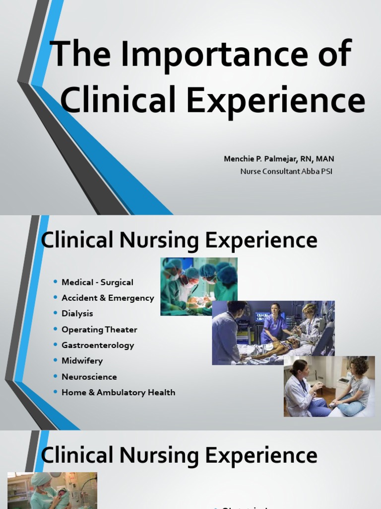 The Importance of Clinical Experience SCRIPT | PDF