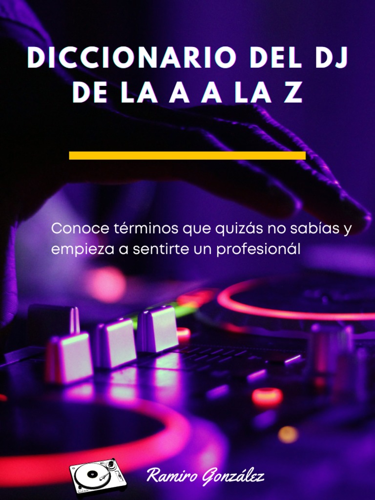 El Diccionario Del DJ | PDF | Disc jockey | Música dance