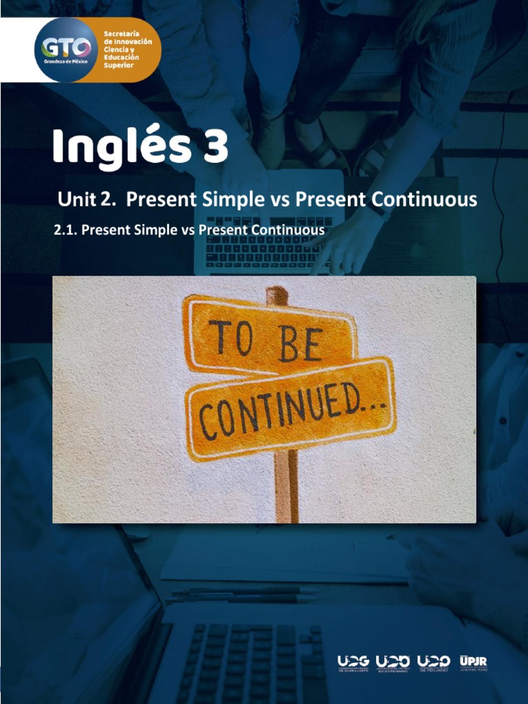 English 3 Unit 2 Present Simple Vs Present Continuous | PDF | Grammatical Tense | Verb