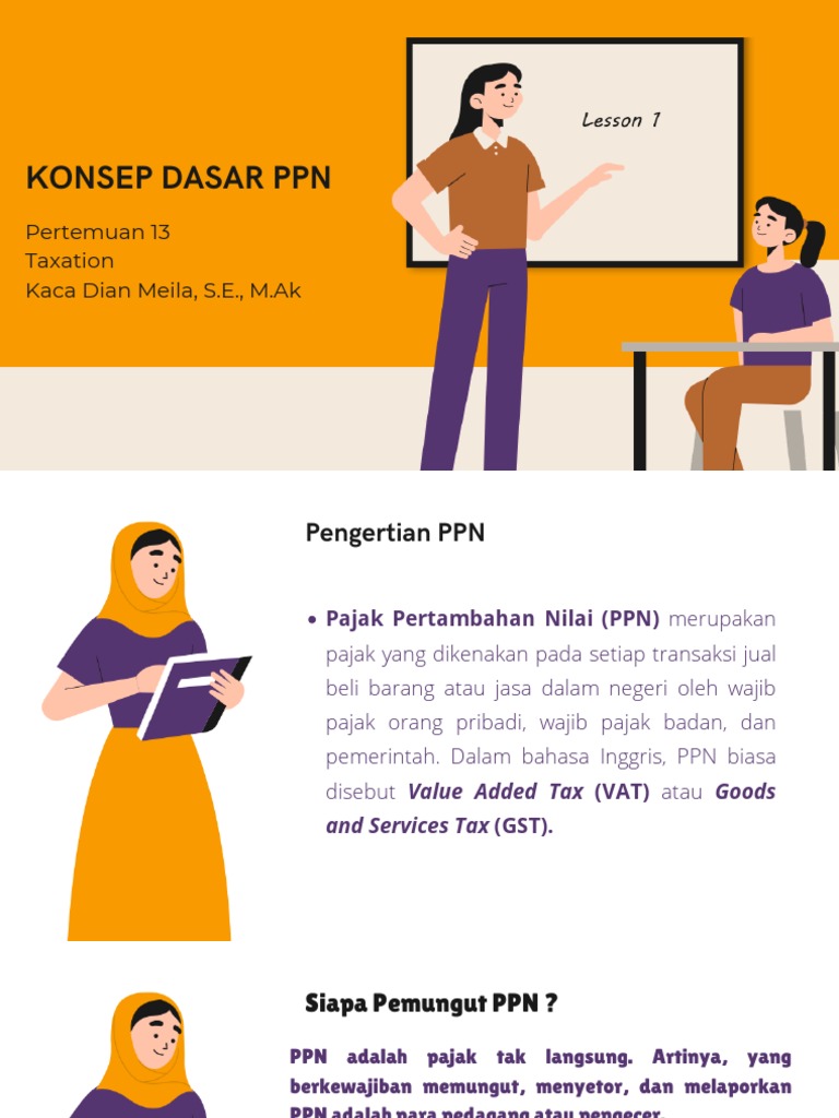 Konsep Dasar PPN: Pertemuan 13 Taxation Kaca Dian Meila, S.E., M.Ak | PDF