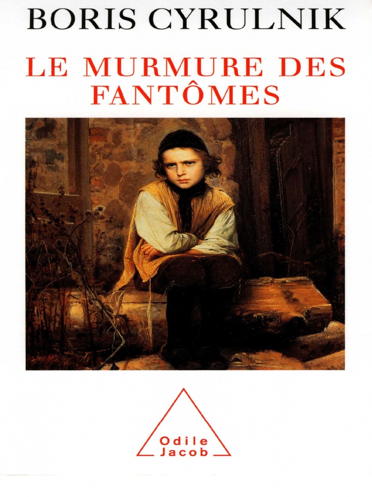 Boris Cyrulnik - Le Murmure Des Fantômes | PDF