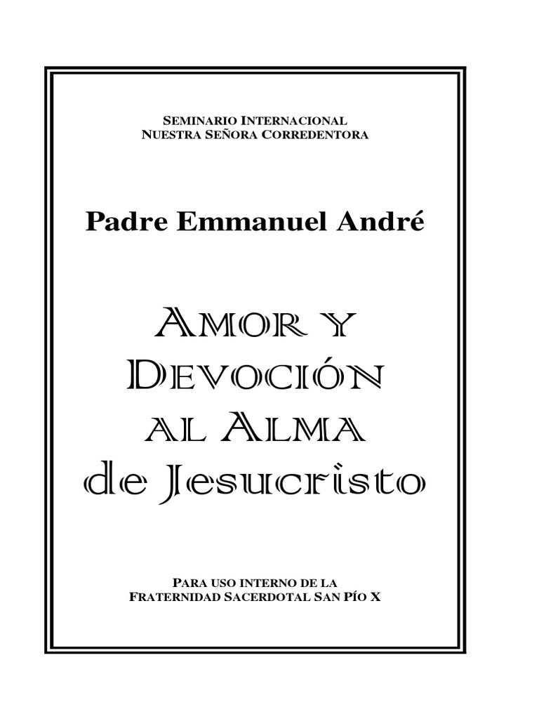 Pe. Emmanuel André - Amor y Devoción Al Alma de Jesucristo | PDF | eucaristía | Amor
