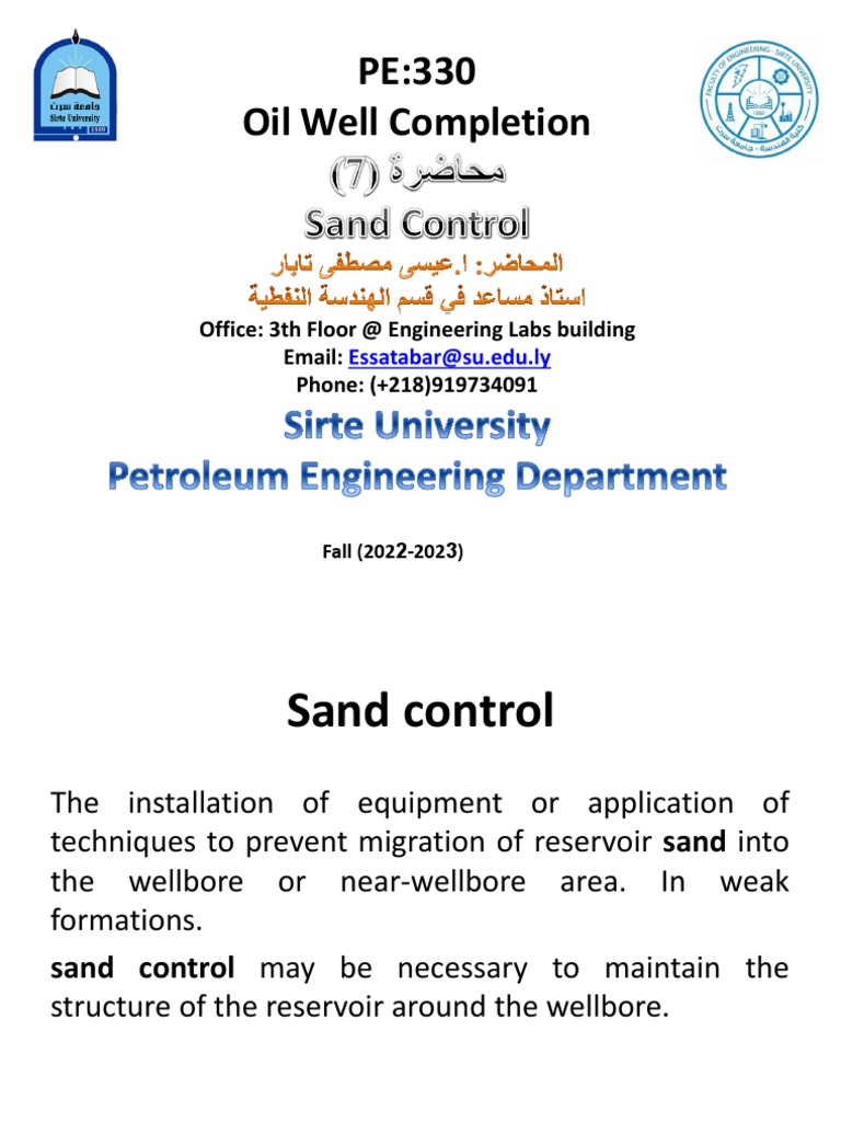 PE:330 Oil Well Completion: Office: 3th Floor at Engineering Labs ...