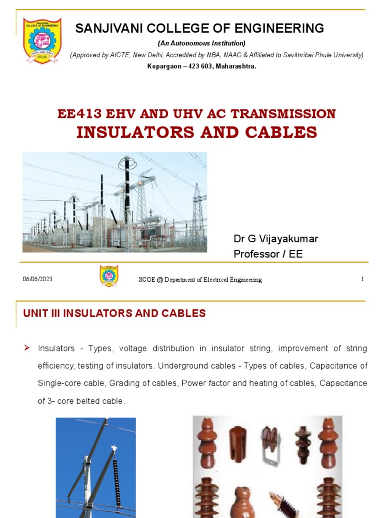 Ee413 Ehv and Uhv Ac Transmission Unit 3 UNIT III INSULATORS AND CABLES ...