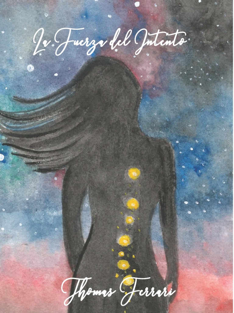La Fuerza Del Intento 2020 | PDF | Mente | Universo