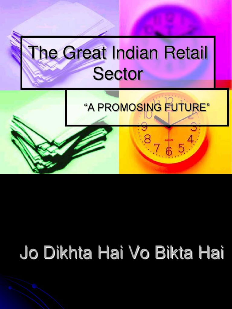 Promising Future of Indian Retail | PDF | Retail | Foreign Direct ...