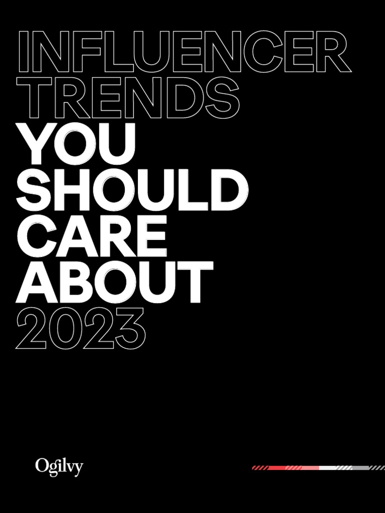 Ogilvy_Influence Trends 2023 | PDF | Brand | Popular Culture & Media ...