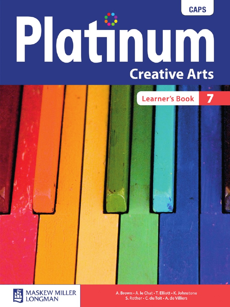 Platinum Creative Arts. Grade 7, Learner’s Book (Brown, A.) (Z-Library ...