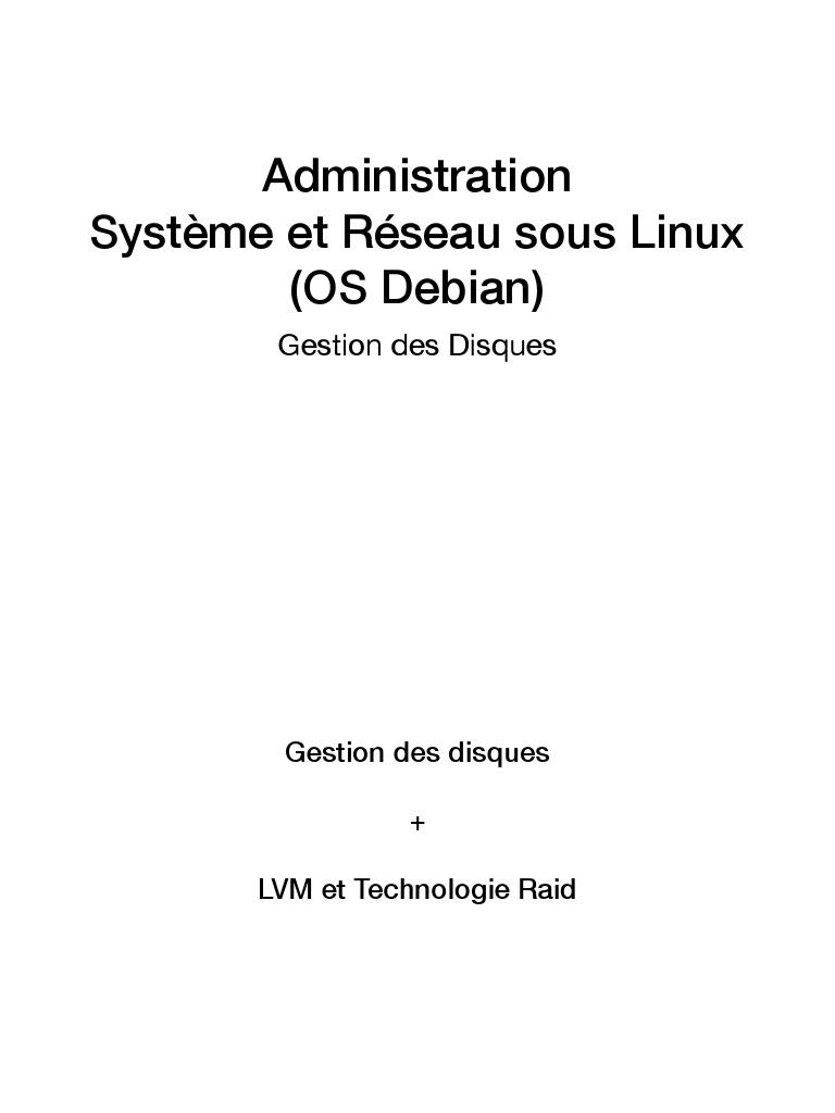 DISQUE - LVM-RAID - Master1-Version Finale-2022 | PDF | Logiciel | Recherche d'information