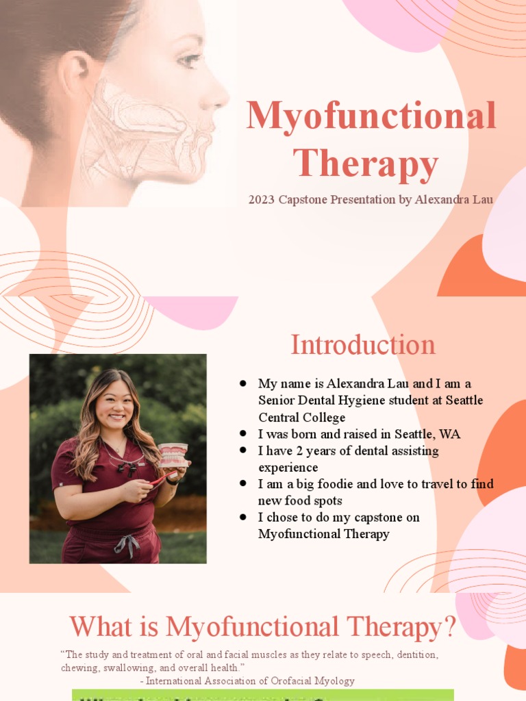 Myofunctional Therapy Overview by Lau | PDF | Clinical Medicine ...