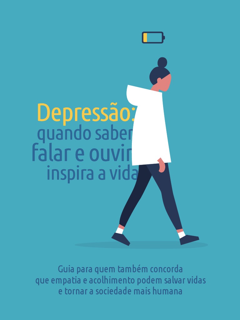 Depressão. Quando Saber Falar e Ouvir Inspira A Vida Autor Associação ...